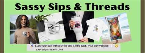 Sassy Sips And Threads Quesnel Bc