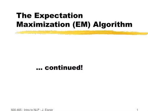ppt the expectation maximization em algorithm powerpoint