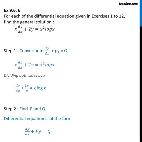 ex 9 5 6 find general solution x dy dx 2y x2 log x