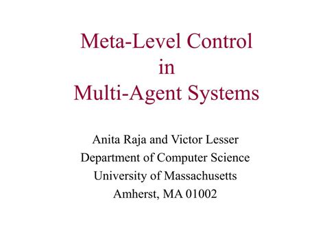 ppt meta level control in multi agent systems powerpoint presentation