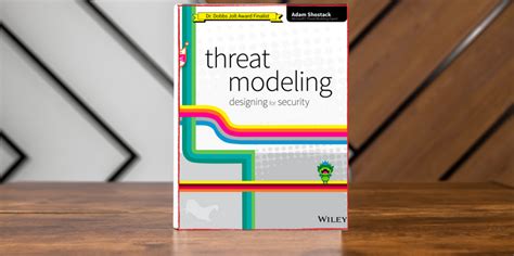 Threat Modeling Designing For Security Adam Shostack