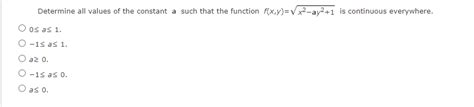 Solved Determine All Values Of The Constant A Such That The Chegg
