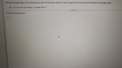 Solved Find The Average Value Of The Following Function On Chegg