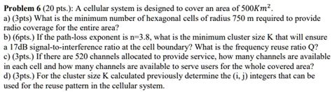 Solved Problem 6 20 Pts A Cellular System Is Designed To Cover An