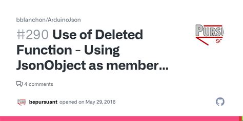 Use Of Deleted Function Using Jsonobject As Member Variable · Issue 290 · Bblanchon