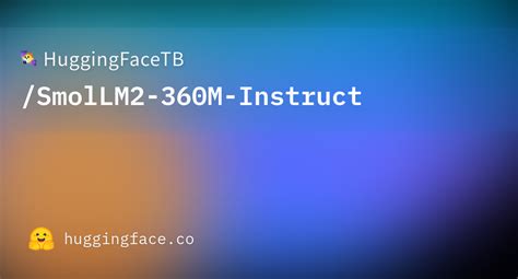 HuggingFaceTB SmolLM M Instruct Hugging Face