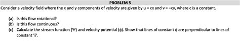solved problem 5 consider a velocity field where the x and y