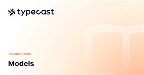 Models Typecast Documentation