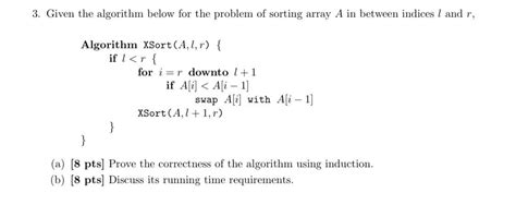 Solved 3 Given The Algorithm Below For The Problem Of