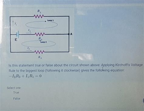 Solved R Loop 1 W E R Loop 2 W R Is This Statement True Or