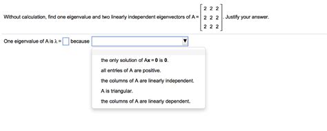 solved without calculation find one eigenvalue and two
