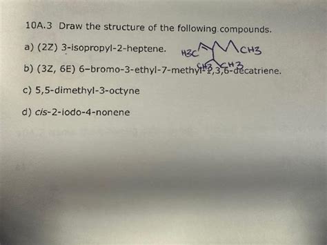 Solved 10a 3 Draw The Structure Of The Following Compounds