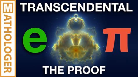 The PROOF E And Pi Are Transcendental YouTube