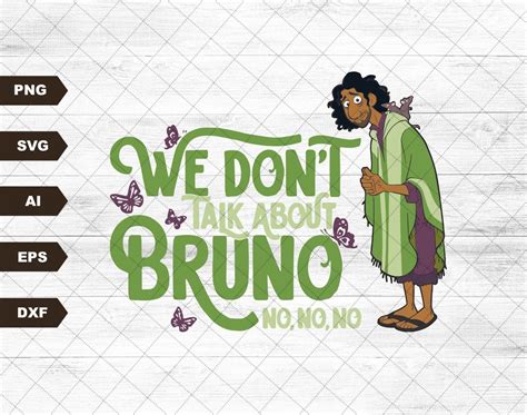 We Dont Talk About Bruno Svg Encanto Shirt Design Bruno Mirabel