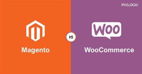 WooCommerce Vs Magento Which Is Best ECommerce Platform In