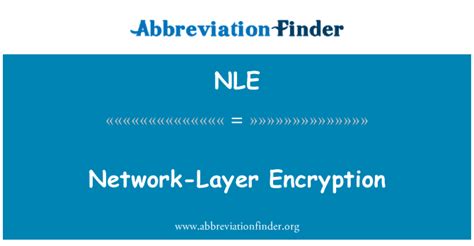 Nle Stands For Network Layer Encryption Abbreviation Finder