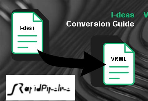 The Ultimate I Deas To Vrml Conversion Guide The Ultimate I Deas To Vrml Conversion Guide