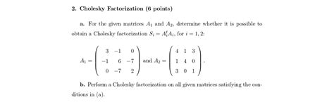 Solved Cholesky Factorization Points A For The Given Chegg