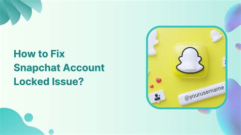 How To Fix Snapchat Account Locked Issue