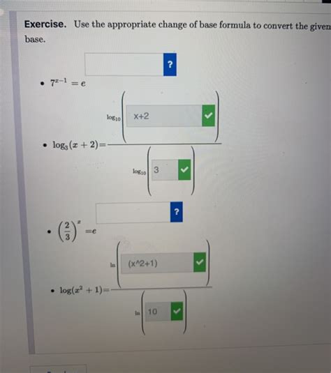 Solved Exercise Use The Appropriate Change Of Base Formula Chegg