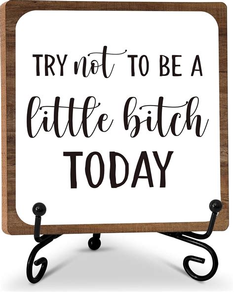 Try Not To Be A Little Bitch Today Fitness Sign Funny