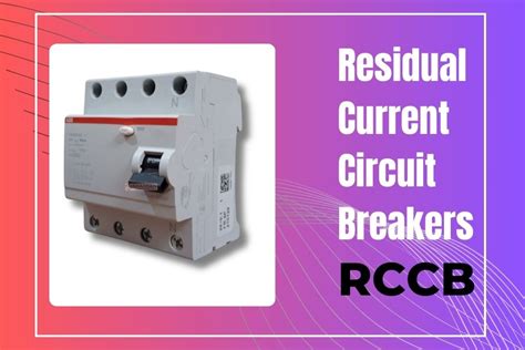 What Exactly Is A Rccb Fuses And Contactors