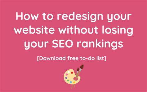 How To Redesign Your Website Without Losing Your Seo Rankings
