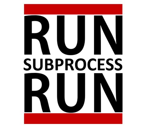 Run Subprocess Run Code Calamity
