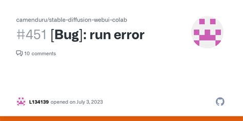 [Bug]: run error · Issue #451 · camenduru/stable-diffusion-webui-colab · GitHub