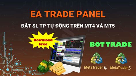 bot ea trade panel Đặt stoploss takeprofit tự Động trên mt4 và mt5