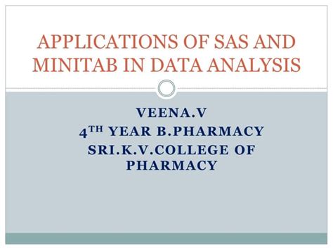 Applications Of Sas And Minitab In Data Analysis Pptx