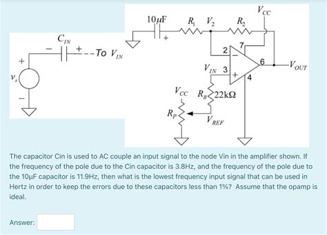 Solved V Cc 10 UF R V2 R2 41 W Cin N HE To VN 6 VOUT Chegg Com