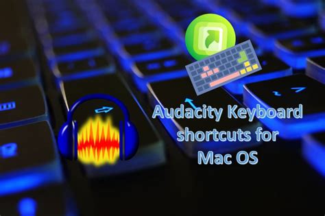 tutorials link on linkedin most used keyboard shortcut keys in audacity for mac os