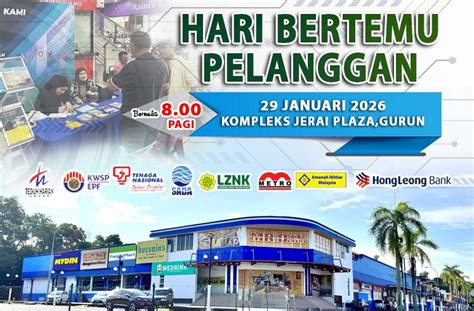 Kompleks 🎉 Hari Bertemu Pelanggan Jerai Plaza Gurun 🎉 📅 29 Januari