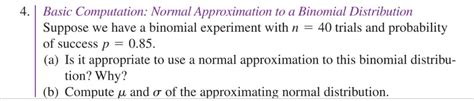 solved 4 basic computation normal approximation to a