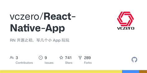 GitHub vczero React Native App RN 开源之初写几个小 App 玩玩