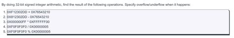 Solved By Doing 32 Bit Signed Integer Arithmetic Find The