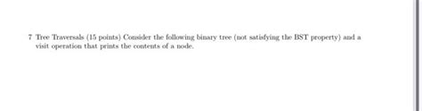 Solved 7 Tree Traversals 15 Points Consider The Following