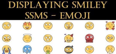 SQL SERVER Displaying Smiley In SSMS Emoji SQL Authority With Pinal Dave