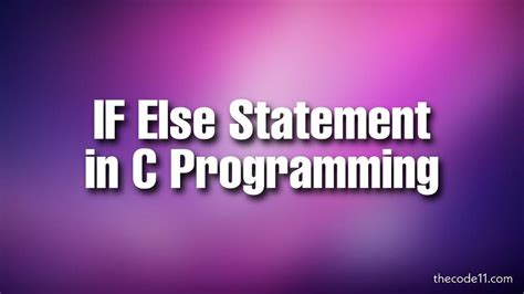 If Else Statement In C Programming Thecode11