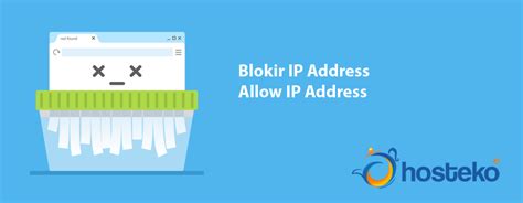 Cara Blokir IP Dan Mengijinkan Hanya IP Tertentu Yang Dapat Mengakses Website Anda HOSTEKO