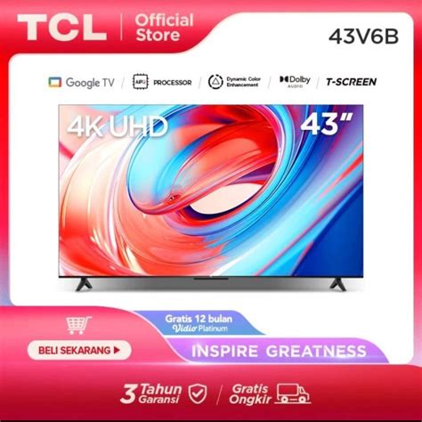 Jual TCL V B TCL K UHD Google TV T Screen Dolby Audio HDR GARANSI RESMI