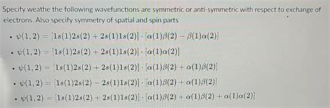 solved specify weathe the following wavefunctions are