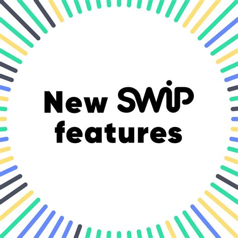 Swip On Linkedin Swip Is Constantly Developing And Releasing New Features To Make Our