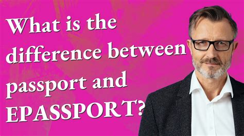 What Is The Difference Between Passport And EPassport YouTube