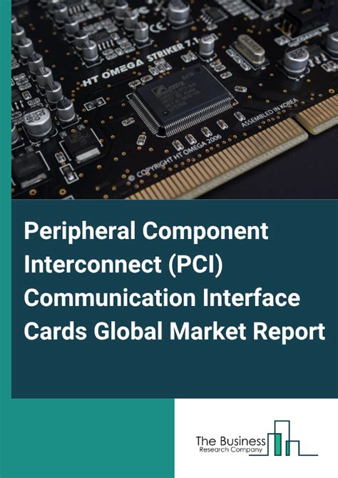 Pci Communication Interface Cards Market Size And Forecast 2034