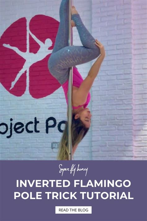 Pole Trick Tutorial Inverted Flamingo Pole Tricks Pole Dance Moves