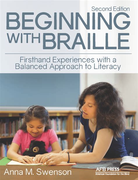 beginning with braille firsthand experiences with a balanced approach