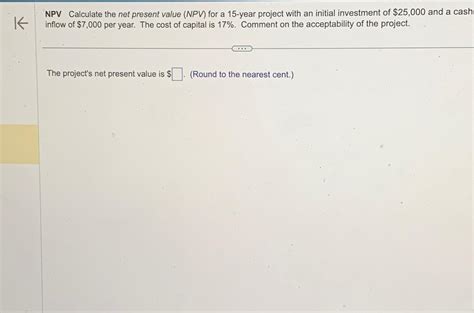 Solved NPV Calculate The Net Present Value NPV For A Chegg Com
