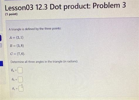 Solved A triangle is defined by the three points: | Chegg.com